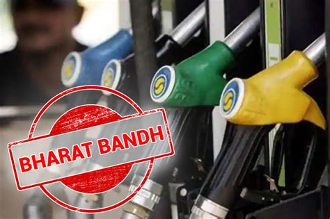 Bharat Bandh Tomorrow Against Rising Petrol Diesel Prices