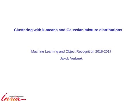 Ppt Clustering With K Means And Gaussian Mixture Distributions Machine Powerpoint