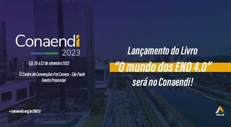 Lançamento do Livro O mundo dos END 4 0 será no Conaendi