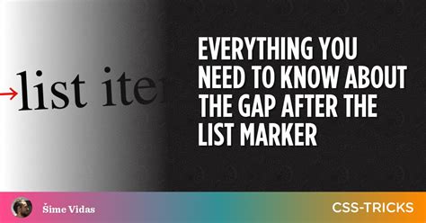 Everything You Need To Know About The Gap After The List Marker CSS Tricks Tech News House