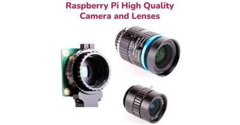 Official Raspberry Pi HQ Camera And Lenses