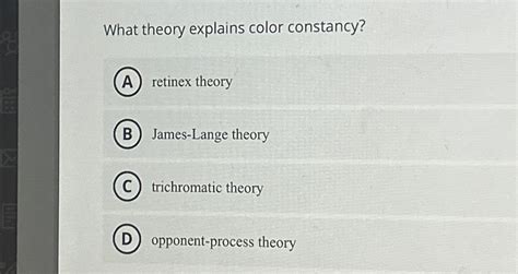 solved what theory explains color constancyretinex