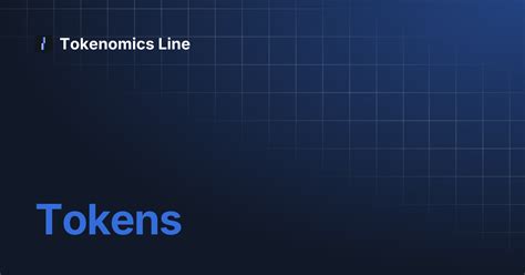 Tokens Tokenomics Line