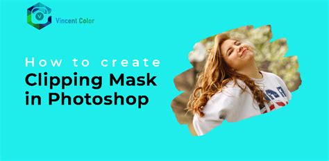 Way To Create Clipping Mask In Photoshop VincenColor
