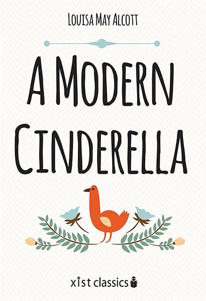 A Modern Cinderella Xist Publishing