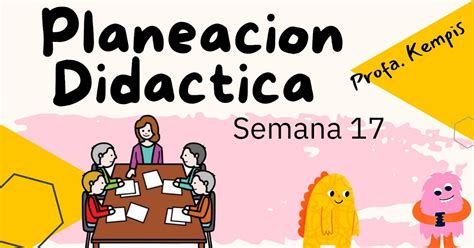 Planeaciones Didacticas Semana Er To To Y To Grado Profa Kempis