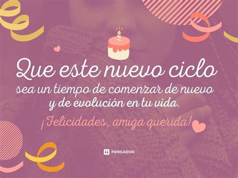45 mensajes de cumpleaños emocionantes para una amiga Pensador