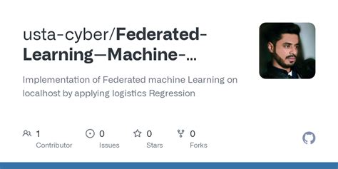 github usta cyber federated learning machine learning logistics
