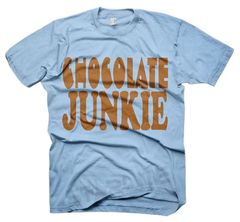 Mens Funny Sayings Slogans Tshirts And Tops Chocolate Junkie White T