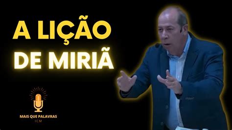 A LiÇÃo De MiriÃ MoisÉs E A Mulher Cuxita Pr Daniel Moreira Youtube