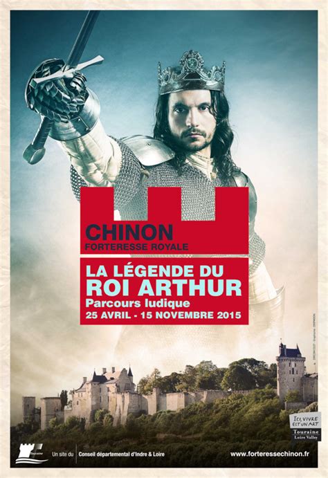 La légende du roi Arthur à la forteresse royale de Chinon Noblesse