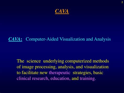Ppt Cavass Computer Assisted Visualization And Analysis Software