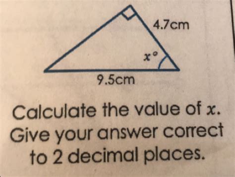 solved calculate the value of x give your answer correct to 2 decimal