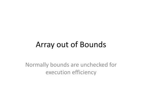 PPT Array Out Of Bounds PowerPoint Presentation Free Download ID