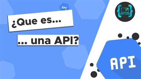 ¿quÉ Es Una Api En 7 Minutos Youtube