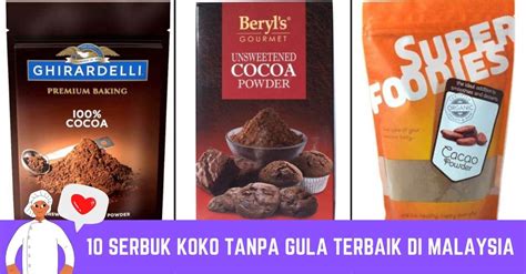 10 Serbuk Koko Tanpa Gula Terbaik Di Malaysia 2023 Lazat