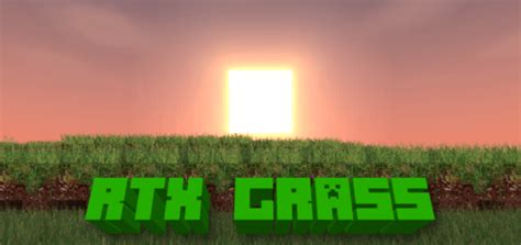 Minecraft Rtx Grass Texture Pack Mcdl Minecraft Addons