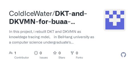 Github Coldicewater Dkt And Dkvmn For Buaa Guraduation Project In