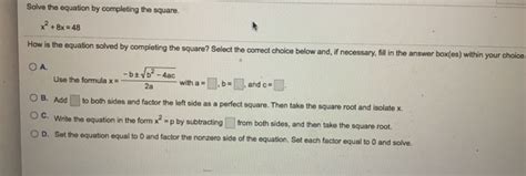 Solved Solve The Equation By Completing The Square X2 8x