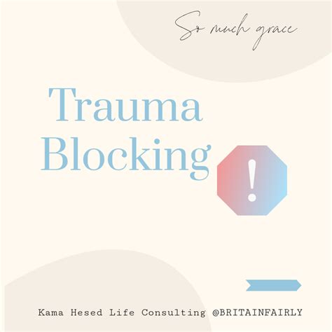 Trauma Blocking Choosing Life