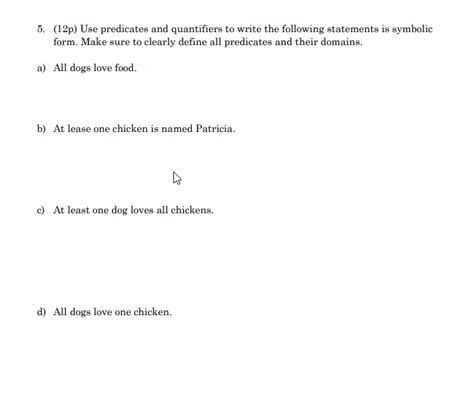 Solved Use Predicates And Quantifiers To Write The Chegg
