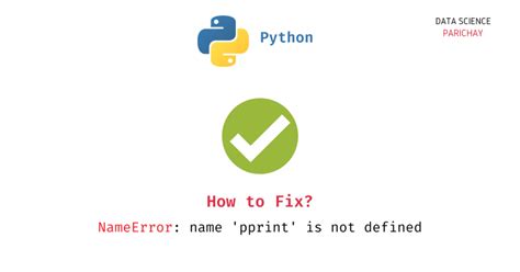 How To Fix Nameerror Name Pprint Is Not Defined Data Science