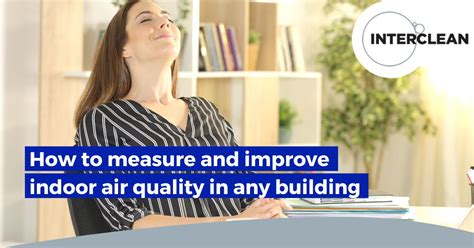 Lance Gibler On Linkedin How To Measure And Improve Indoor Air Quality