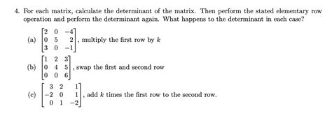 Solved For Each Matrix Calculate The Determinant Of The Chegg