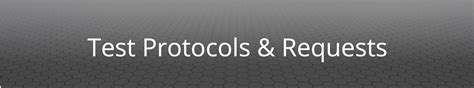 Test Protocols And Requests