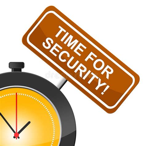 Time For Security Means Protect Private And Protected Stock Illustration Illustration Of