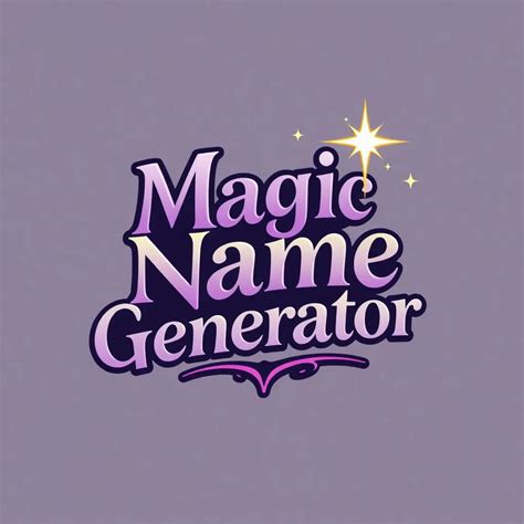 Magic Name Generator Create Unique And Powerful Names Name Generator