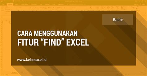 Cara Menggunakan Fitur Find And Replace Excel Bagian 1