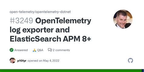 Opentelemetry Log Exporter And Elasticsearch Apm 8 · Open Telemetry