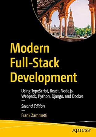 Modern Full Stack Development Using TypeScript React Node Js