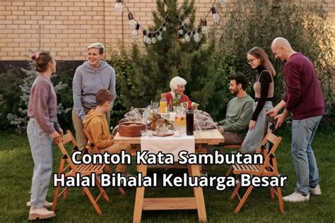 Contoh Kata Sambutan Ketua Panitia Halal Bihalal 2024 Cocok Untuk Acara