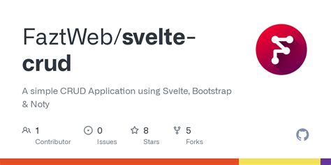GitHub FaztWeb Svelte Crud A Simple CRUD Application Using Svelte Bootstrap Noty