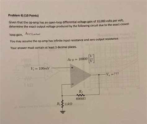 Solved Problem 6 10 Points Given That The Op Amp Has An