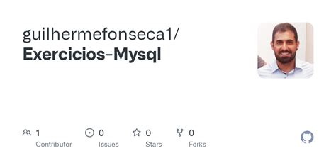 GitHub Guilhermefonseca Exercicios Mysql