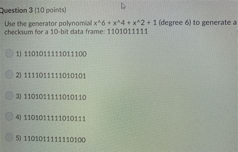 Solved Question 3 10 Points Use The Generator Polynomial
