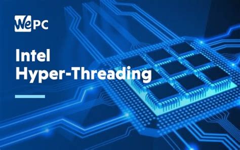 Intels 10th Gen Core I3 CPUs May Be Have Hyper Threading WePC