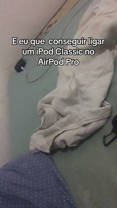 Como Conectar Airpod Pro No Ipod Classic Via Bluetooth Youtube