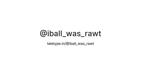 Iball Was Rawt — Teletype