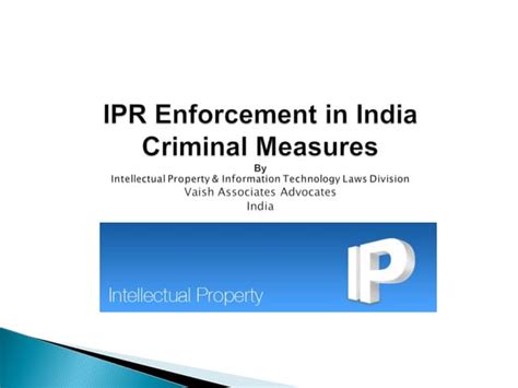 Ipr Enforcement In India Through Criminal Measures By Vijay Pal
