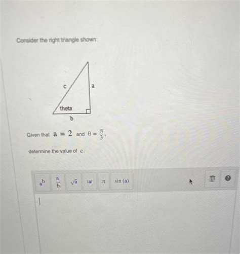 Solved Consider The Right Triangle Shown Given That A 2 And Chegg
