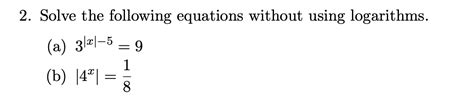 Solved 2 Solve The Following Equations Without Using Chegg Com