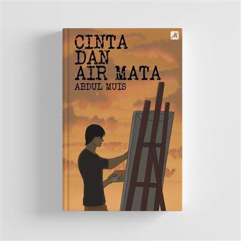 Cinta Dan Air Mata Abdul Muis Penerbit Megalitera