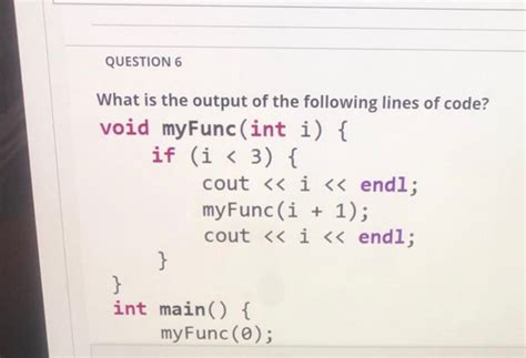 Solved Question What Is The Output Of The Following Lines Chegg