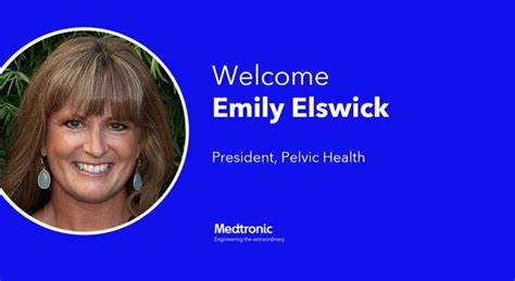 Emily Elswick Named President Of Medtronic Pelvic Health Business Medtronic Pelvic Health 44