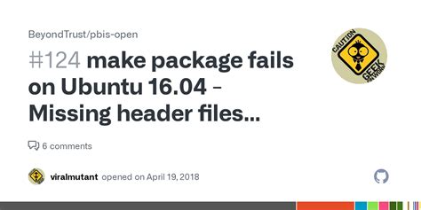 Make Package Fails On Ubuntu 1604 Missing Header Files Error · Issue
