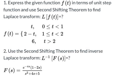 Solved Express The Given Function F T In Terms Of Unit Chegg Com